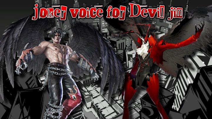 TekkenMods - Devil Jin Joker Voice ( Persona )