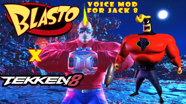 TekkenMods - BLASTO VOICE MOD FOR TEKKEN 8 (JACK 8)