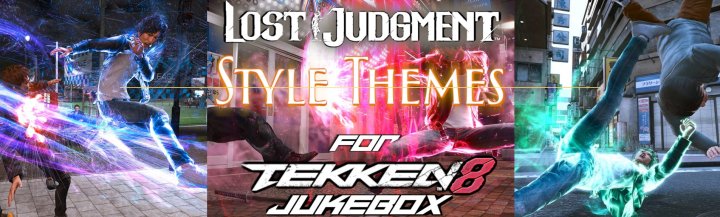 TekkenMods - Crane, Tiger & Snake Style Themes - Lost Judgment for T8 Jukebox