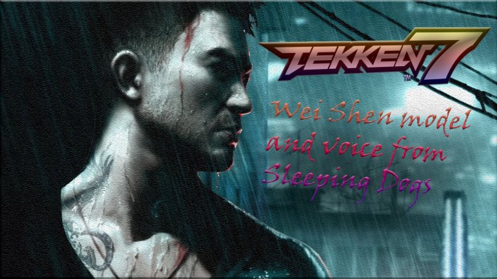 TekkenMods - Wei Shen from sleeping dogs(Voice and Model)