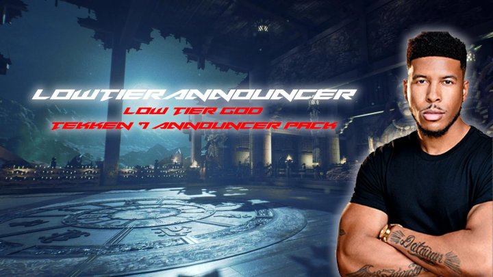 TekkenMods - LowTierGod Announcer Pack