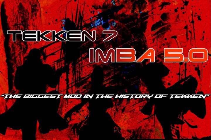 TekkenMods - *UPDATE 5.2* TEKKEN 7 IMBA MOD