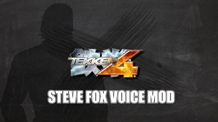 TekkenMods - STEVE FOX T4 VOICE MOD
